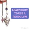 How To Use A Pendulum - A 4 Step Guide • Moon of Gemini